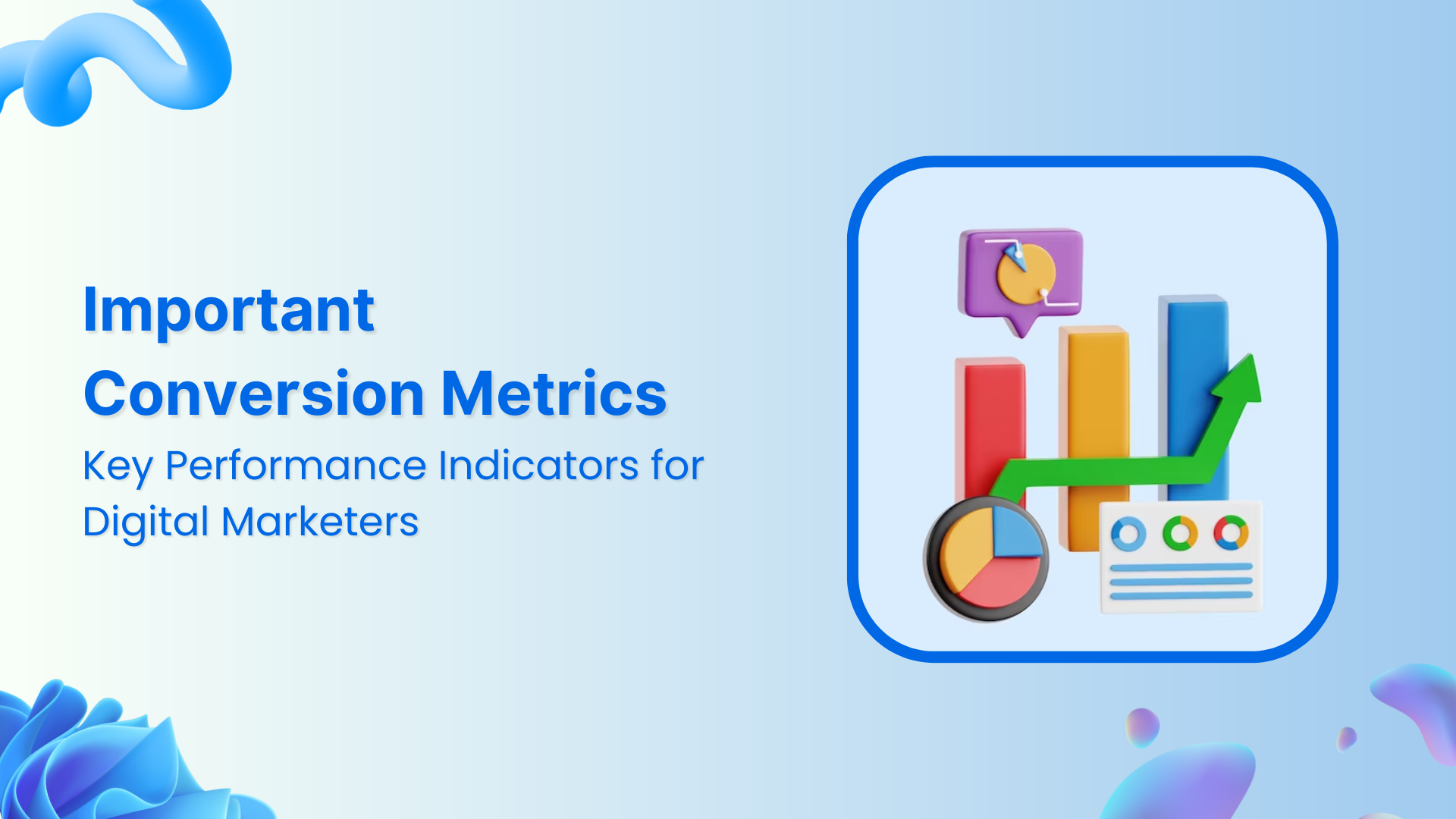 15 Important Conversion Metrics for Digital Marketers to Track in 2024 15 Important Conversion Metrics for Digital Marketers to Track in 2024